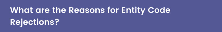 All You Need To Know About Entity Code Rejection