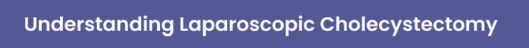 CPT Codes for Laparoscopic Cholecystectomy Procedures