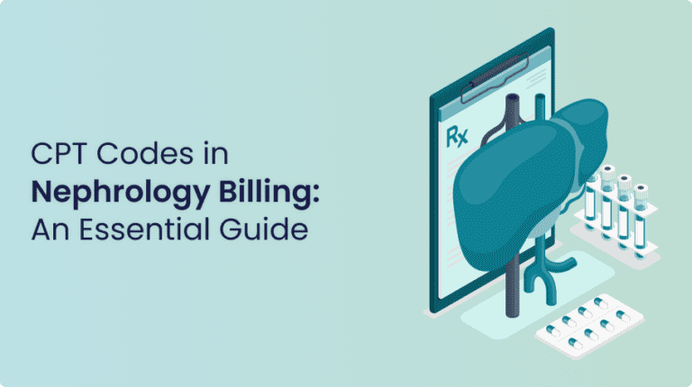 Essential Nephrology CPT Codes Guide for Billing - Medheave Blog