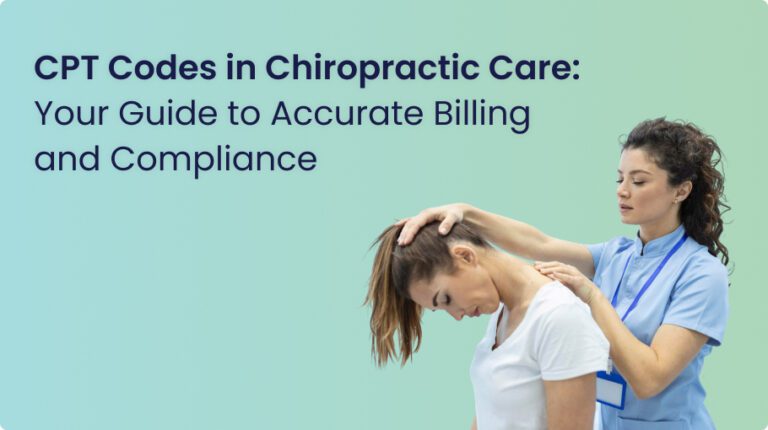 CPT Codes in Chiropractic Care: Your Guide to Accurate Billing