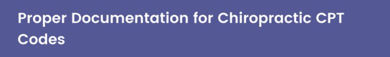 CPT Codes in Chiropractic Care: Your Guide to Accurate Billing
