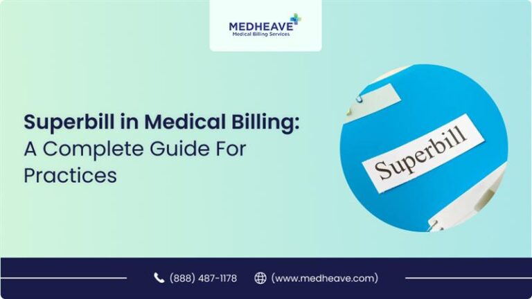 What is a Superbill in Medical Billing? Role, Benefits & Guide