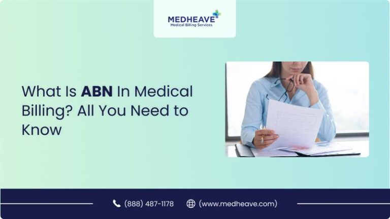 ABN in Medical Billing: What Providers and Patients Must Know