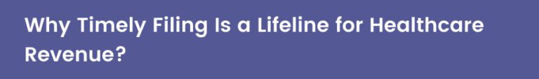 Timely Filing Limit for Claims in Medical Billing in 2025
